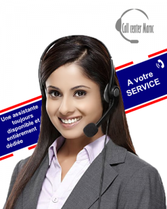 Mon assistante personnelle - Le centre d'appel Maroc